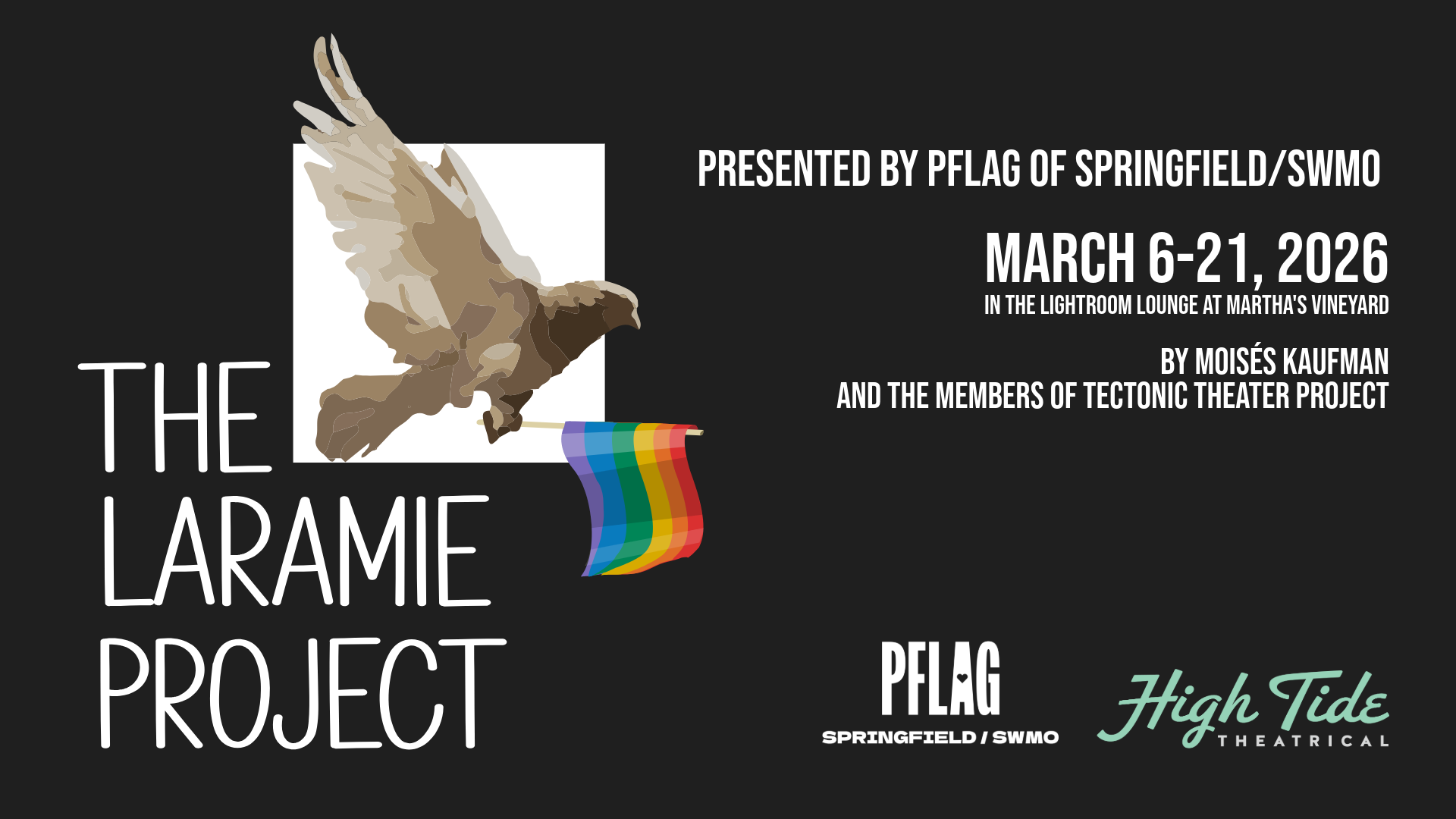 The Laramie Project - High Tide Theatrical